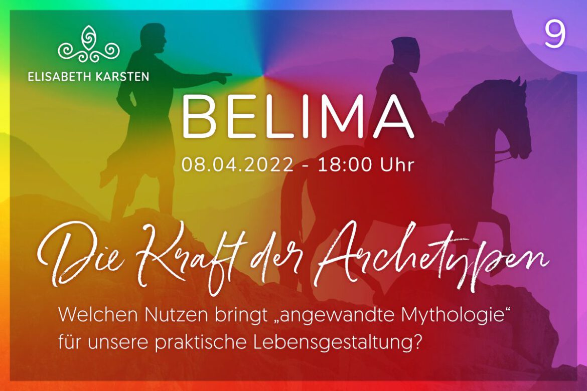 Skript BELIMA 9 – Die Kraft der Archetypen - Elisabeth Karsten